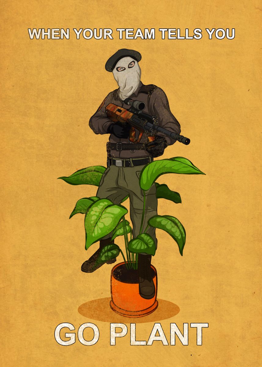 'Go Plant' Poster, picture, metal print, paint by Counter-Strike | Displate