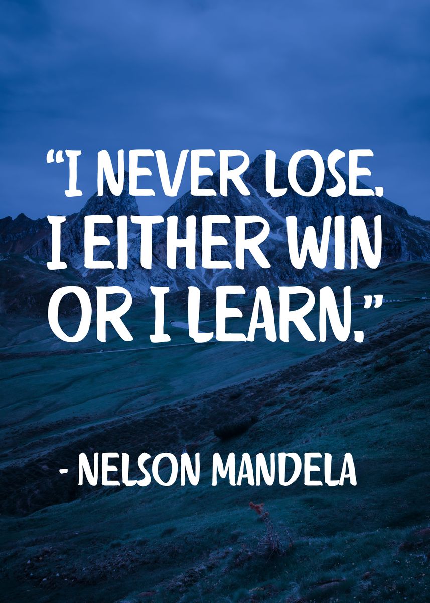 'You never lose' Poster, picture, metal print, paint by Naui Art | Displate