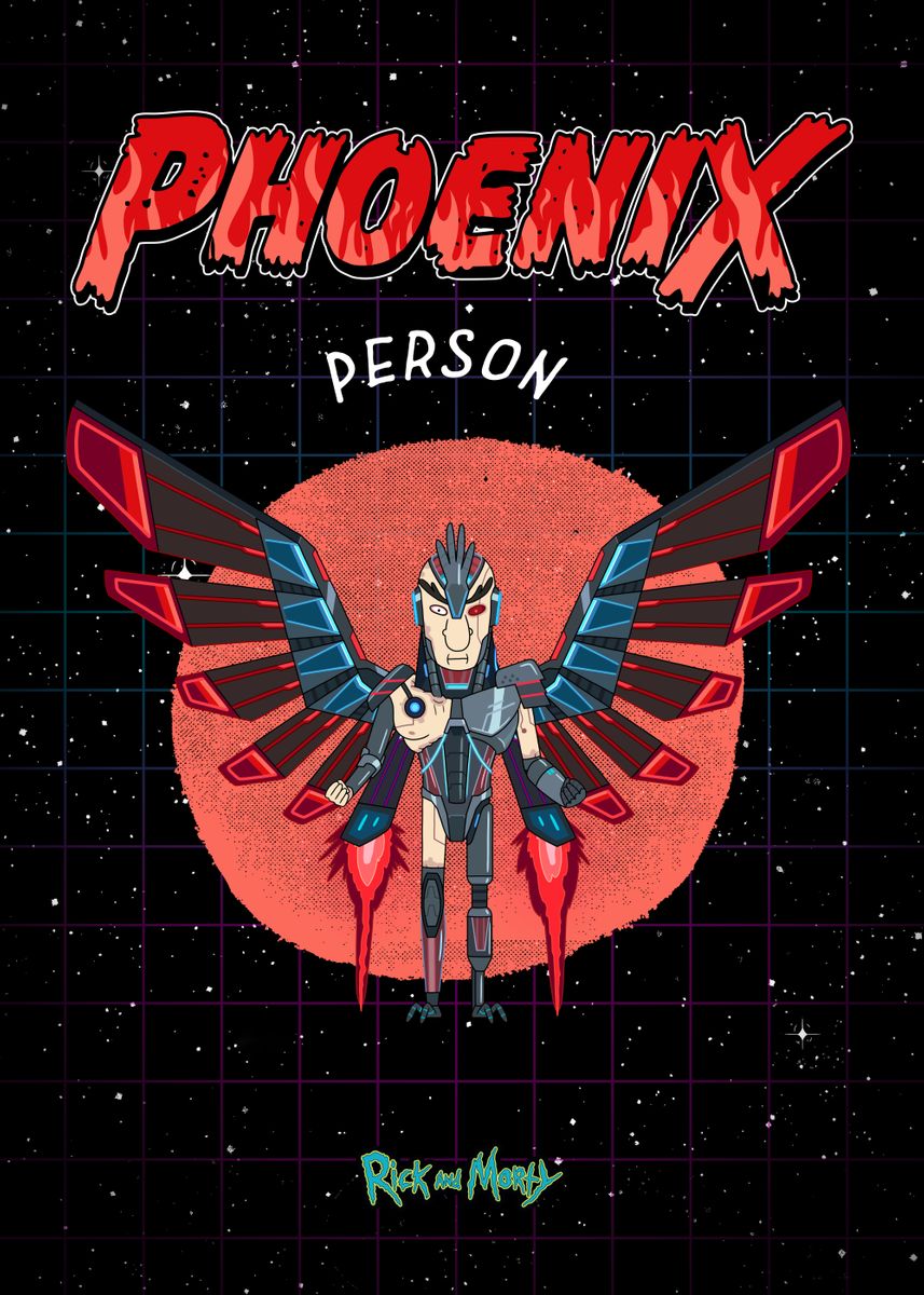 'Phoenix Person' Poster, picture, metal print, paint by Rick and Morty ...