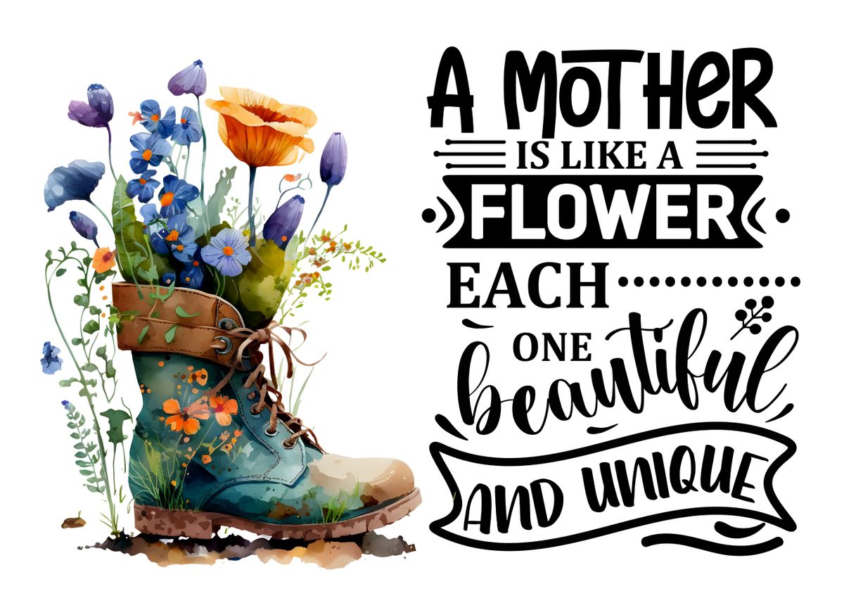 'A mother is like a flower' Poster by Juliana RW | Displate