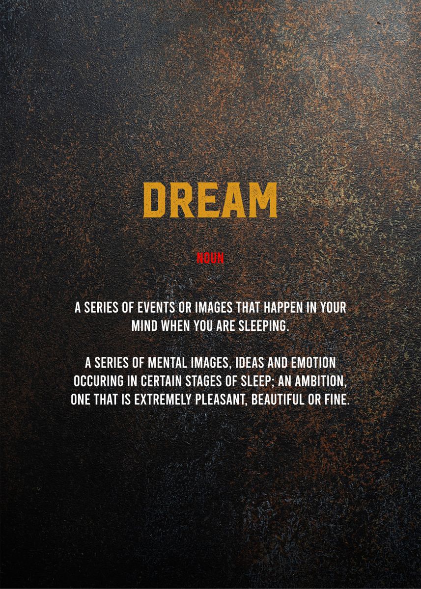 'dream motivational' Poster, picture, metal print, paint by Greatest of ...