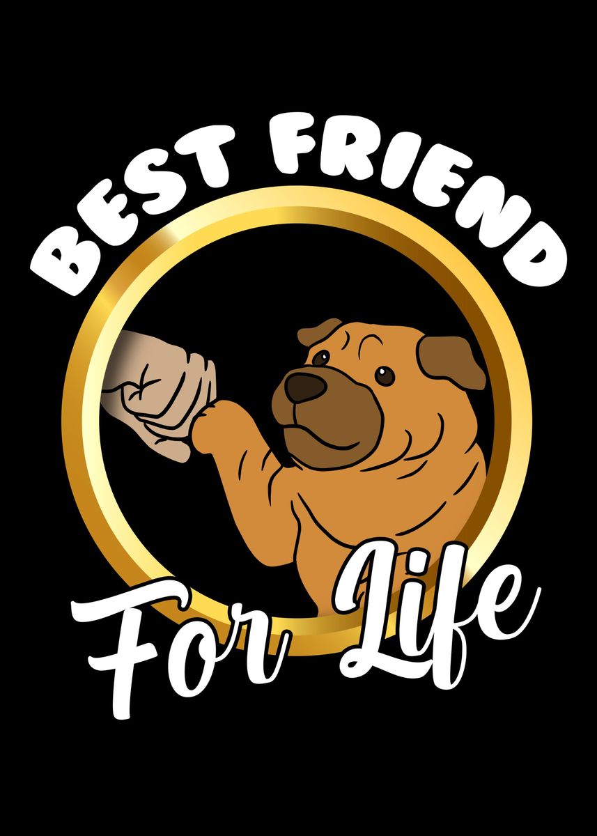 'Best Friend For Life' Poster, picture, metal print, paint by Hexor | Displate