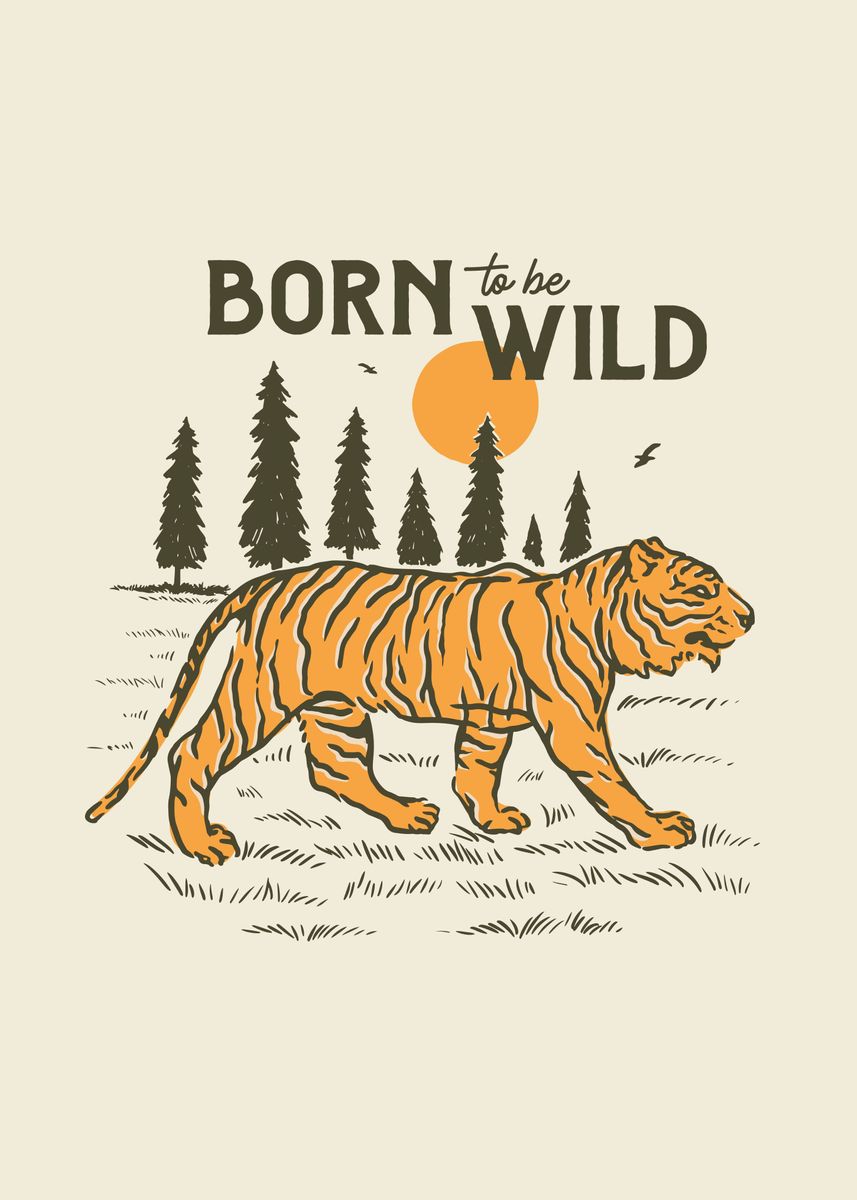 'Born to Be Wild' Poster, picture, metal print, paint by Mangustudio ...