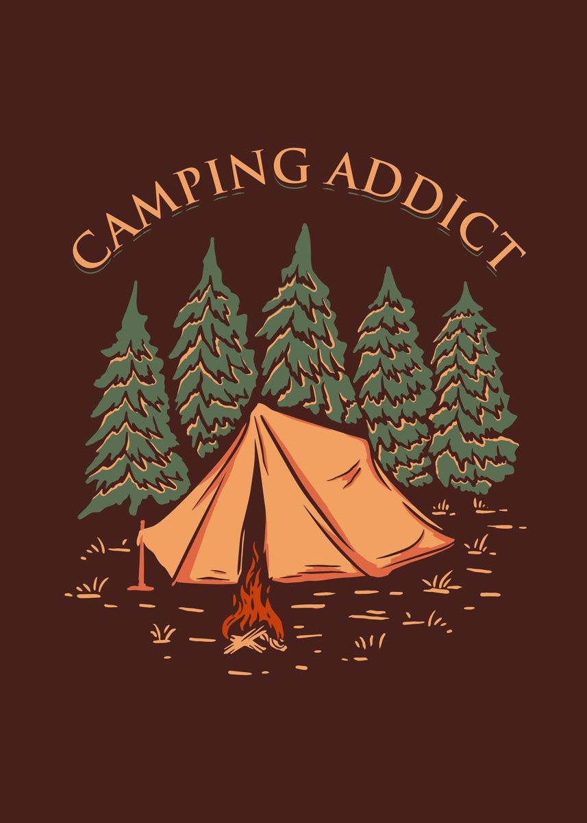 'Camping Addict' Poster, picture, metal print, paint by Mangustudio ...