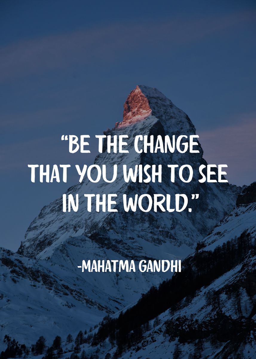 'Be the change' Poster, picture, metal print, paint by Naui Art | Displate