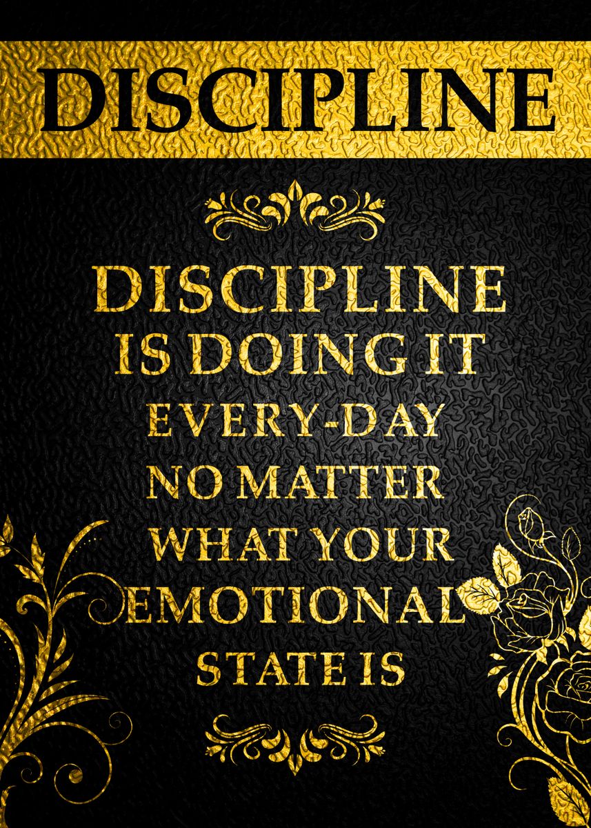 'Discipline Motivation' Poster, picture, metal print, paint by Reality ...