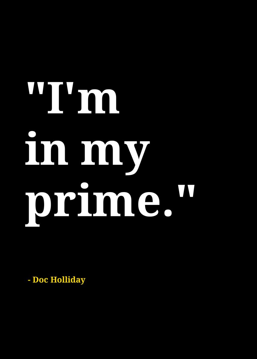 'doc holliday quotes ' Poster by iwak ayam | Displate