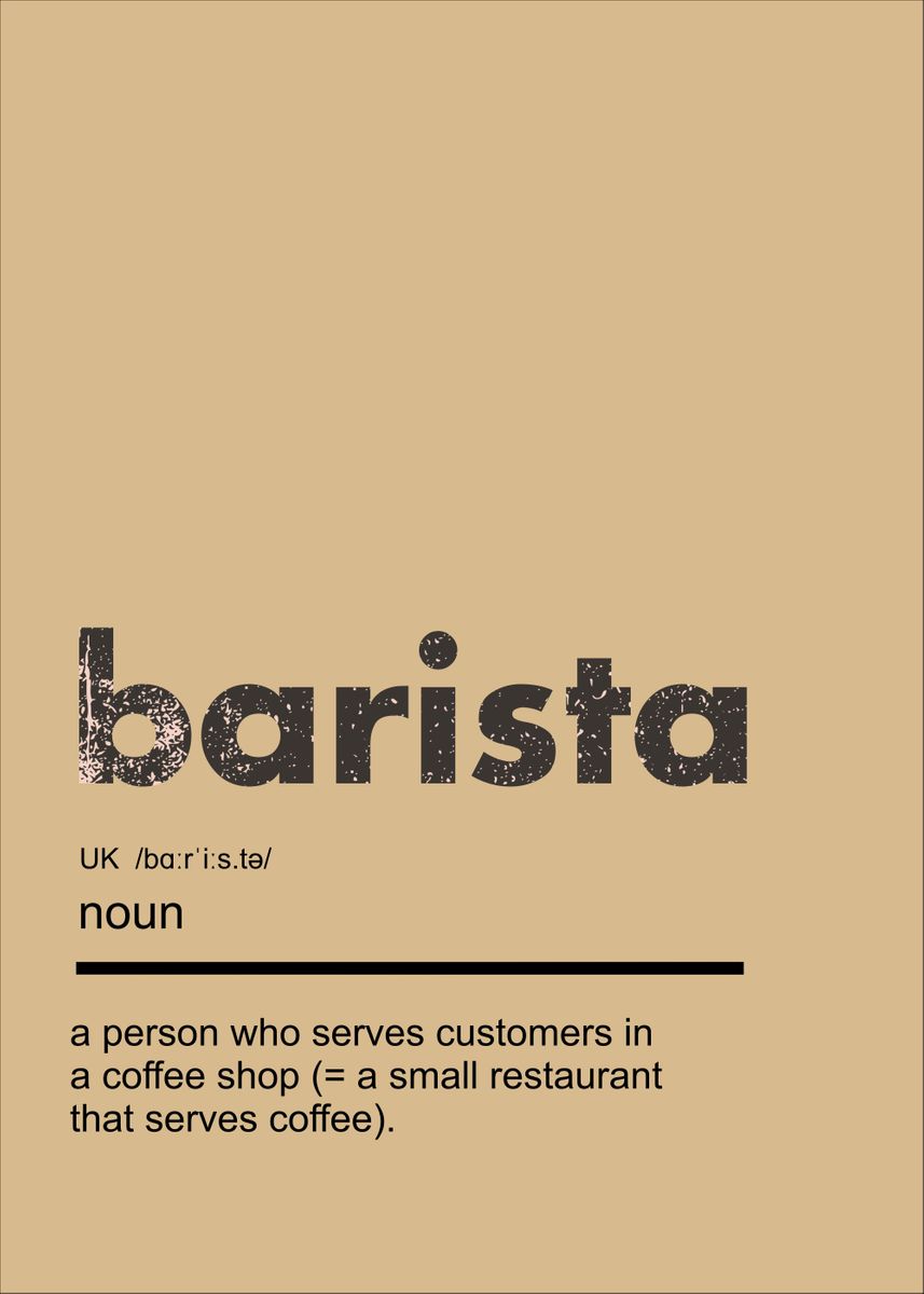 'Barista Dictionary ' Poster, picture, metal print, paint by Poster ...
