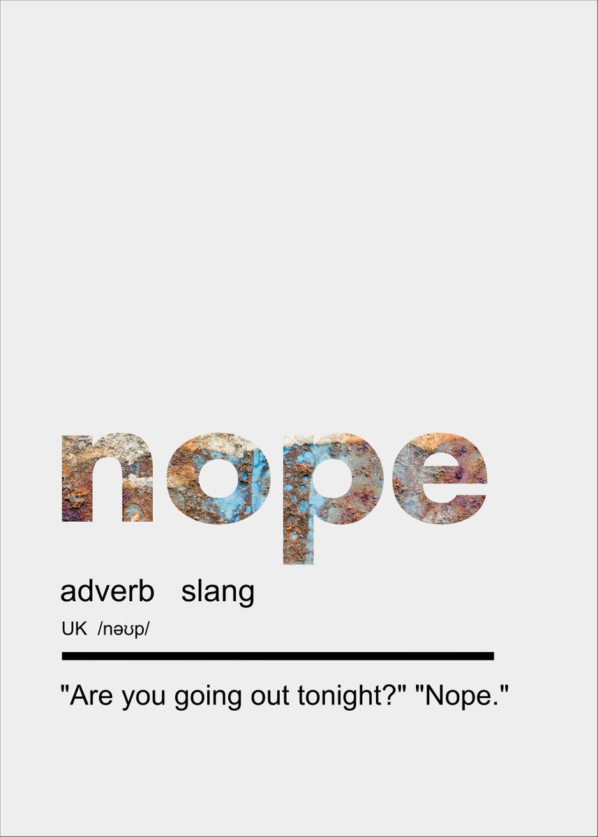 'Nope Definition ' Poster by Namikaze Posters | Displate