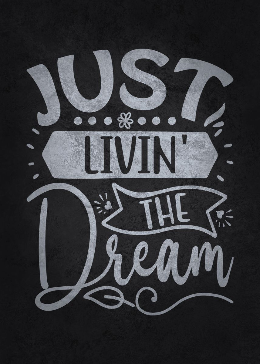 'Just Living The Dream' Poster, picture, metal print, paint by GOHAN ...