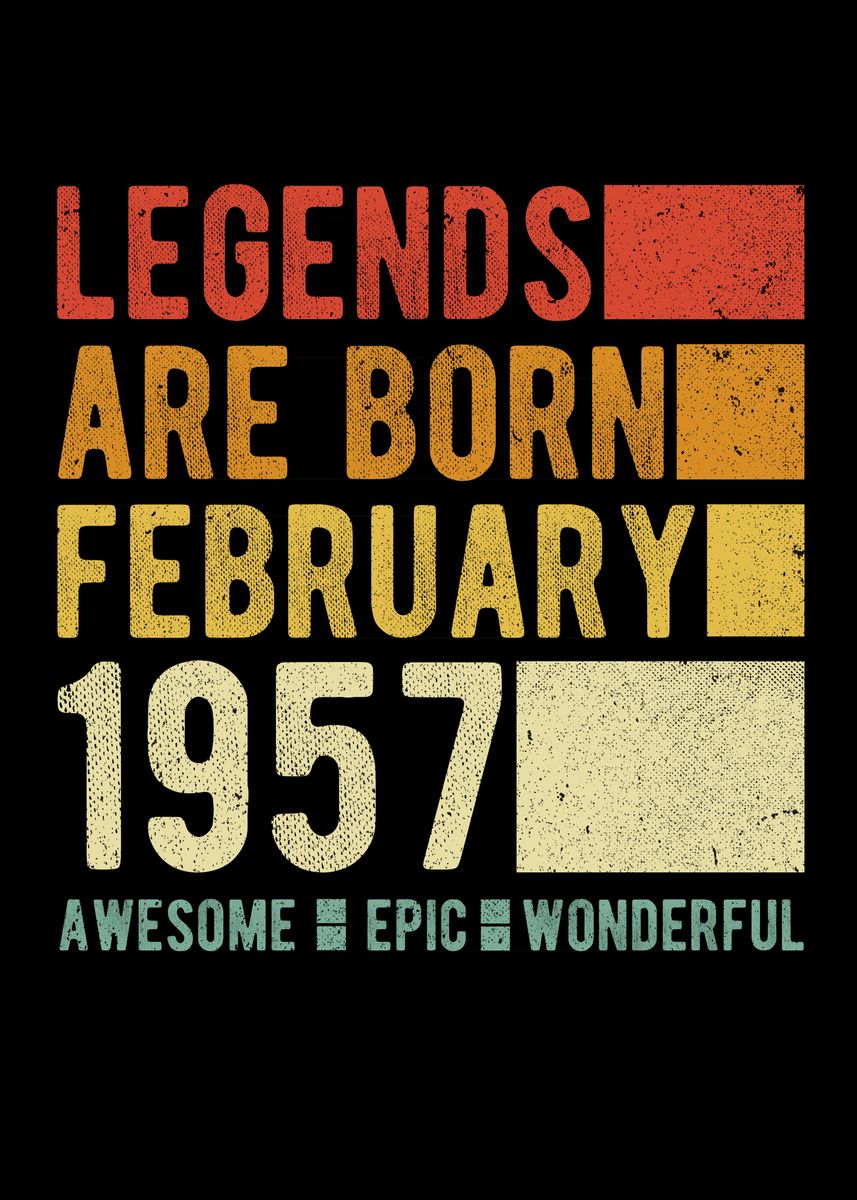 'Birthday February 1957' Poster, picture, metal print, paint by schmugo ...