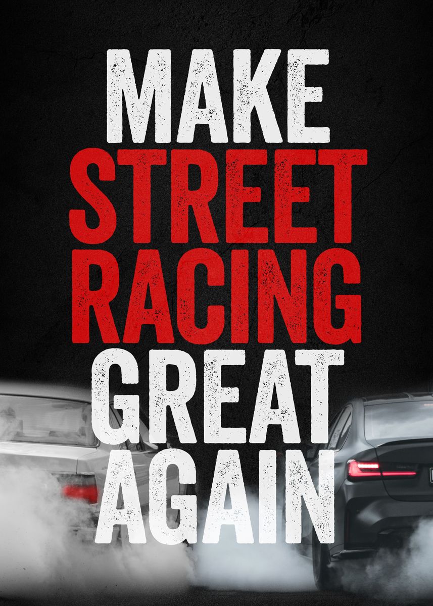 'Street Racing' Poster, picture, metal print, paint by Ba Ab | Displate