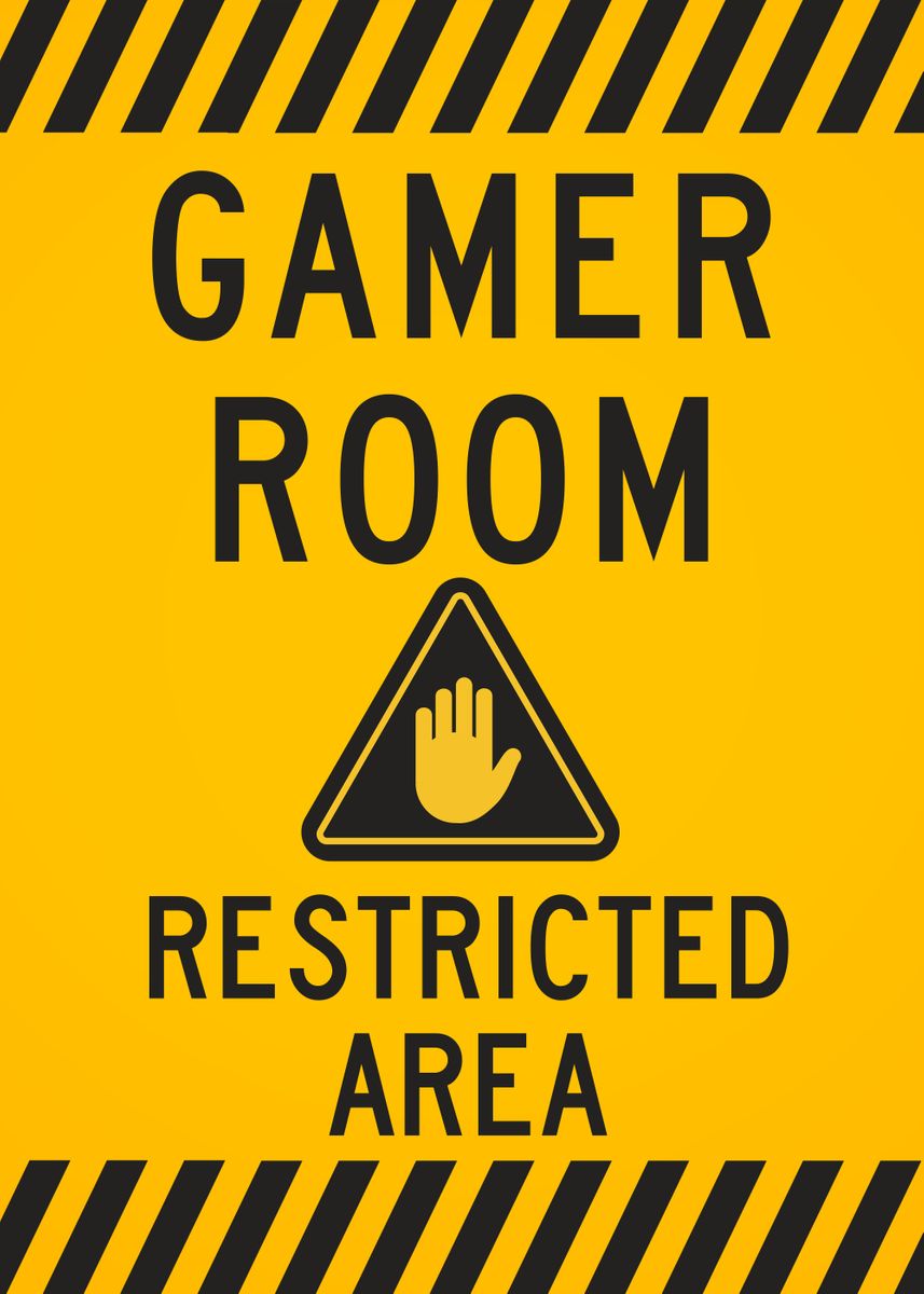 'Gamer Room Restricted' Poster, picture, metal print, paint by XandYart ...