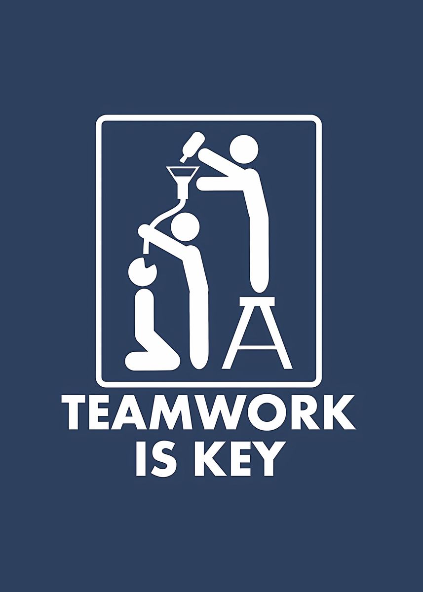 'Teamwork Is Key Working' Poster, picture, metal print, paint by ...