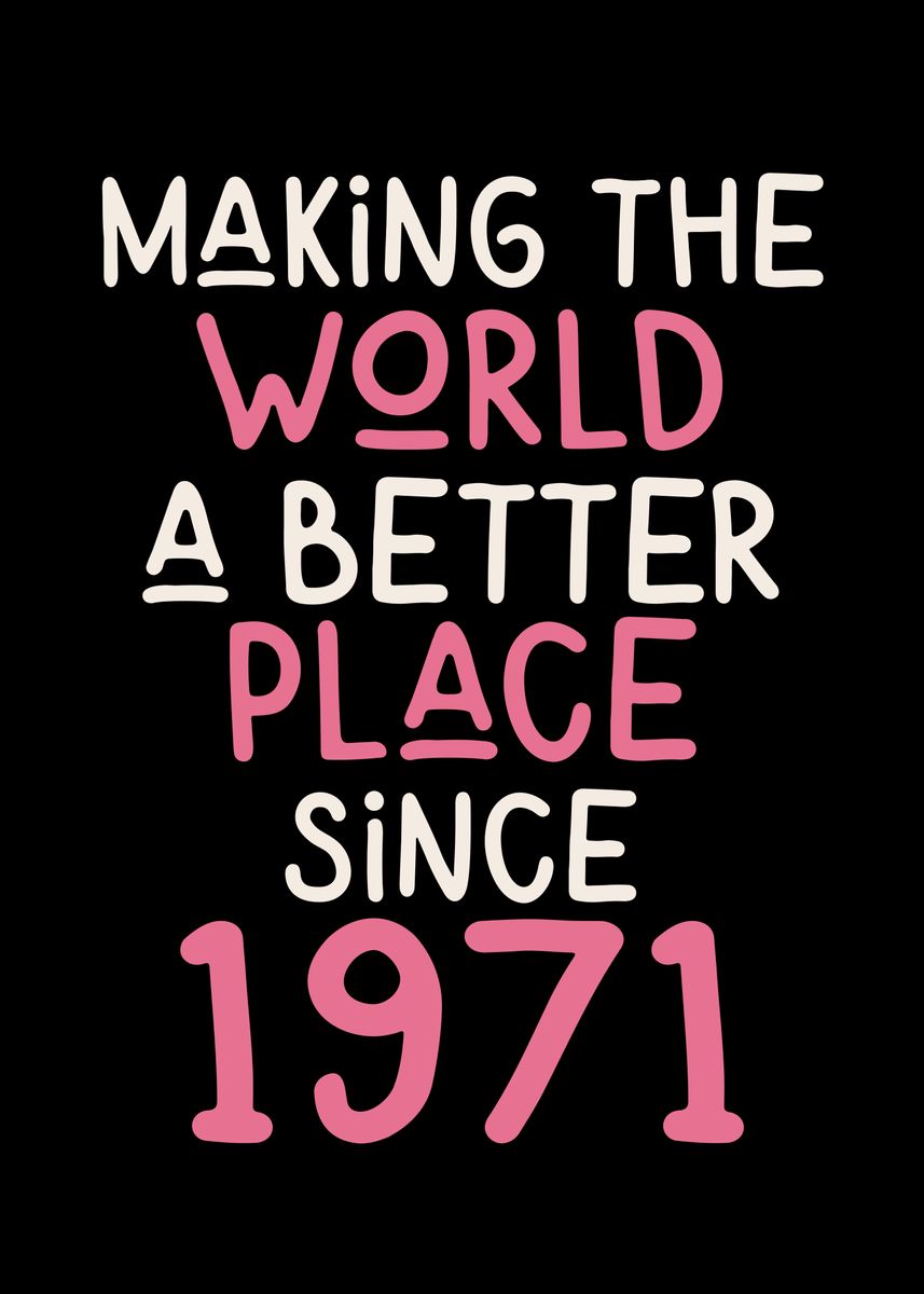 'Inspiring Gift Quote 1971' Poster, picture, metal print, paint by ...