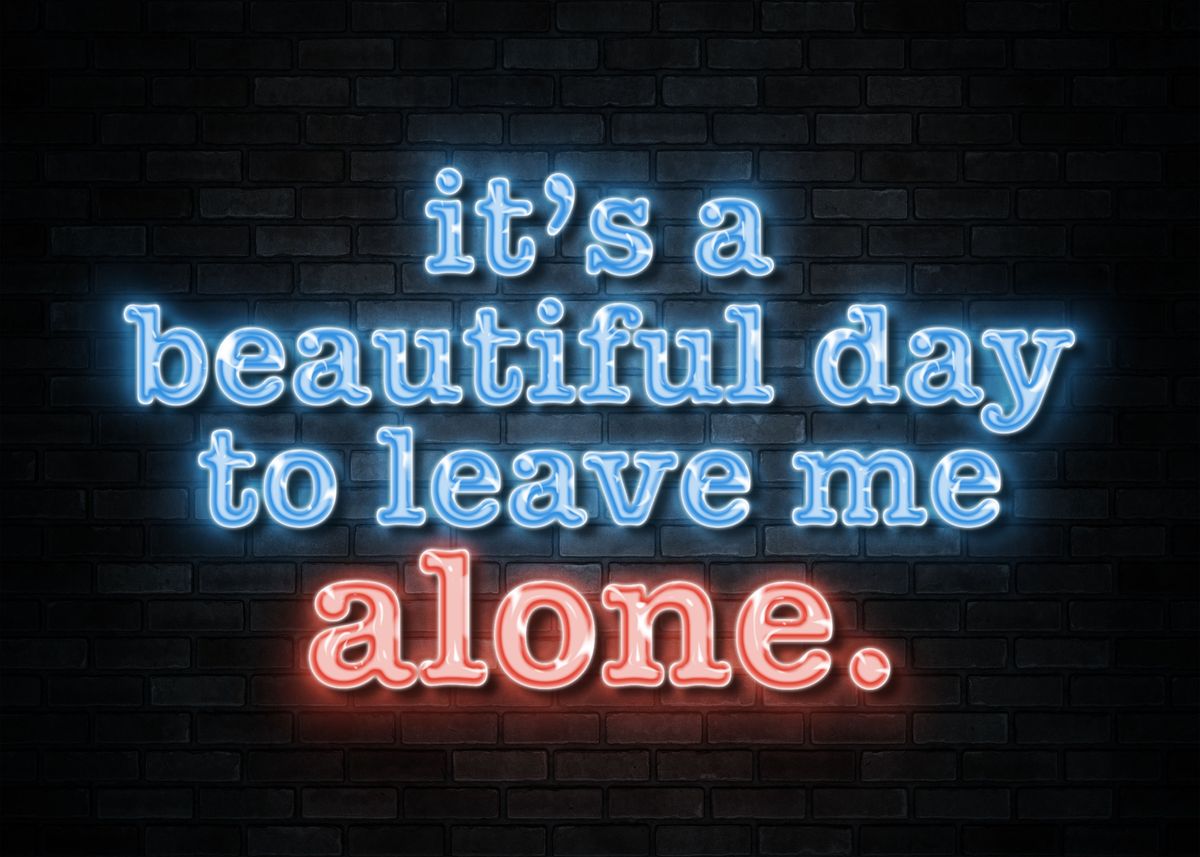 'Leave Me Alone' Poster by Ba Ab | Displate