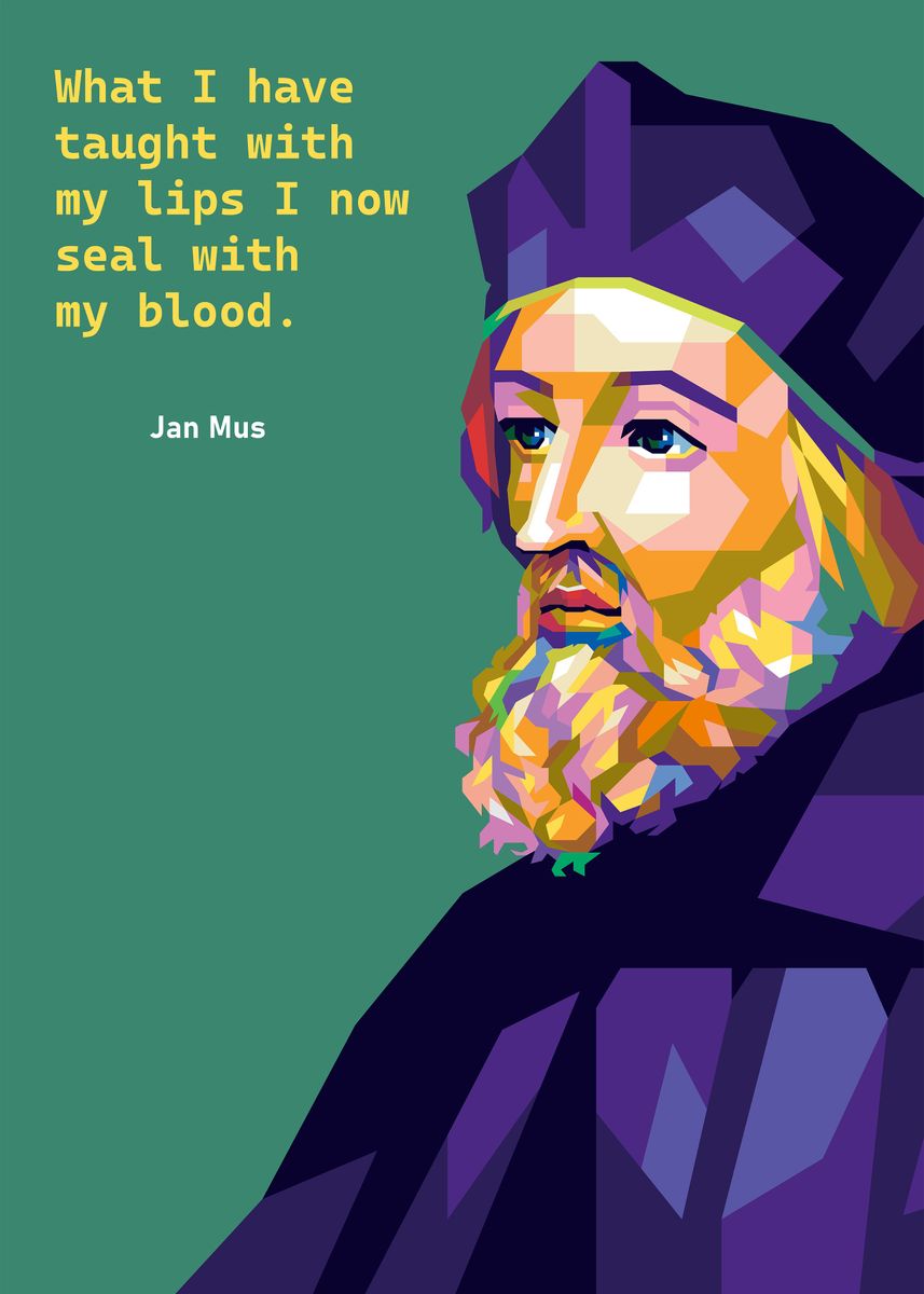 'Jan Hus Quotes' Poster by Erick Sato | Displate