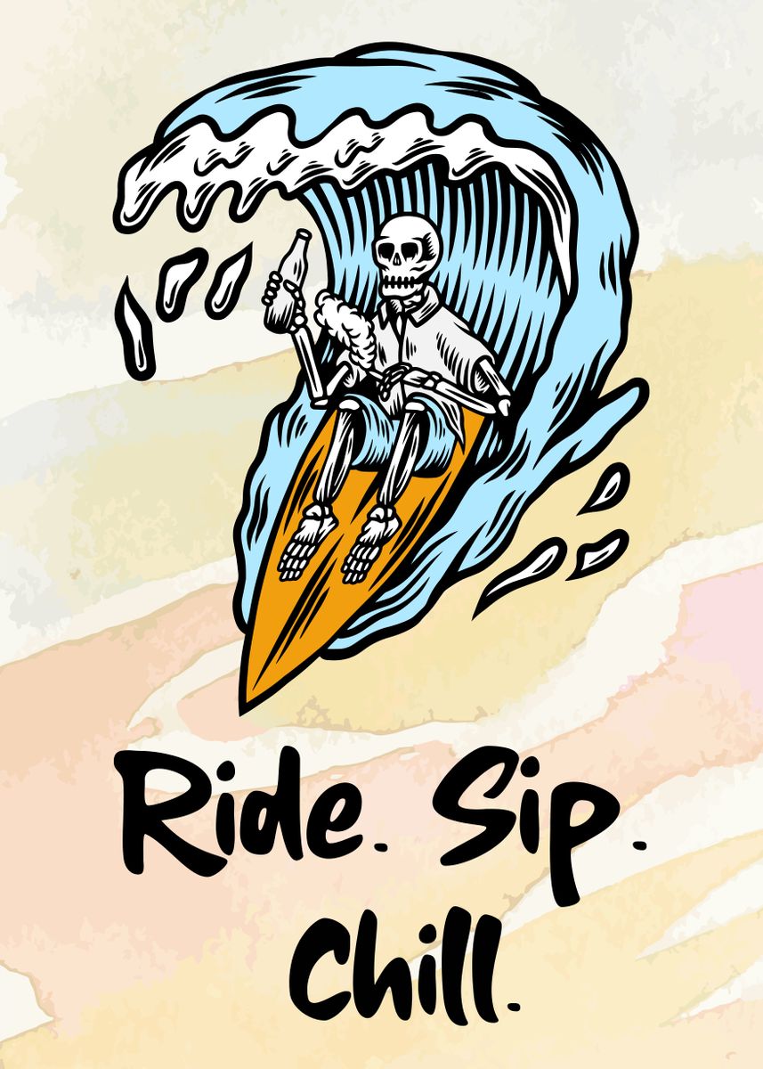 'Ride Sip Chill' Poster, picture, metal print, paint by NIZAM KHAN ...