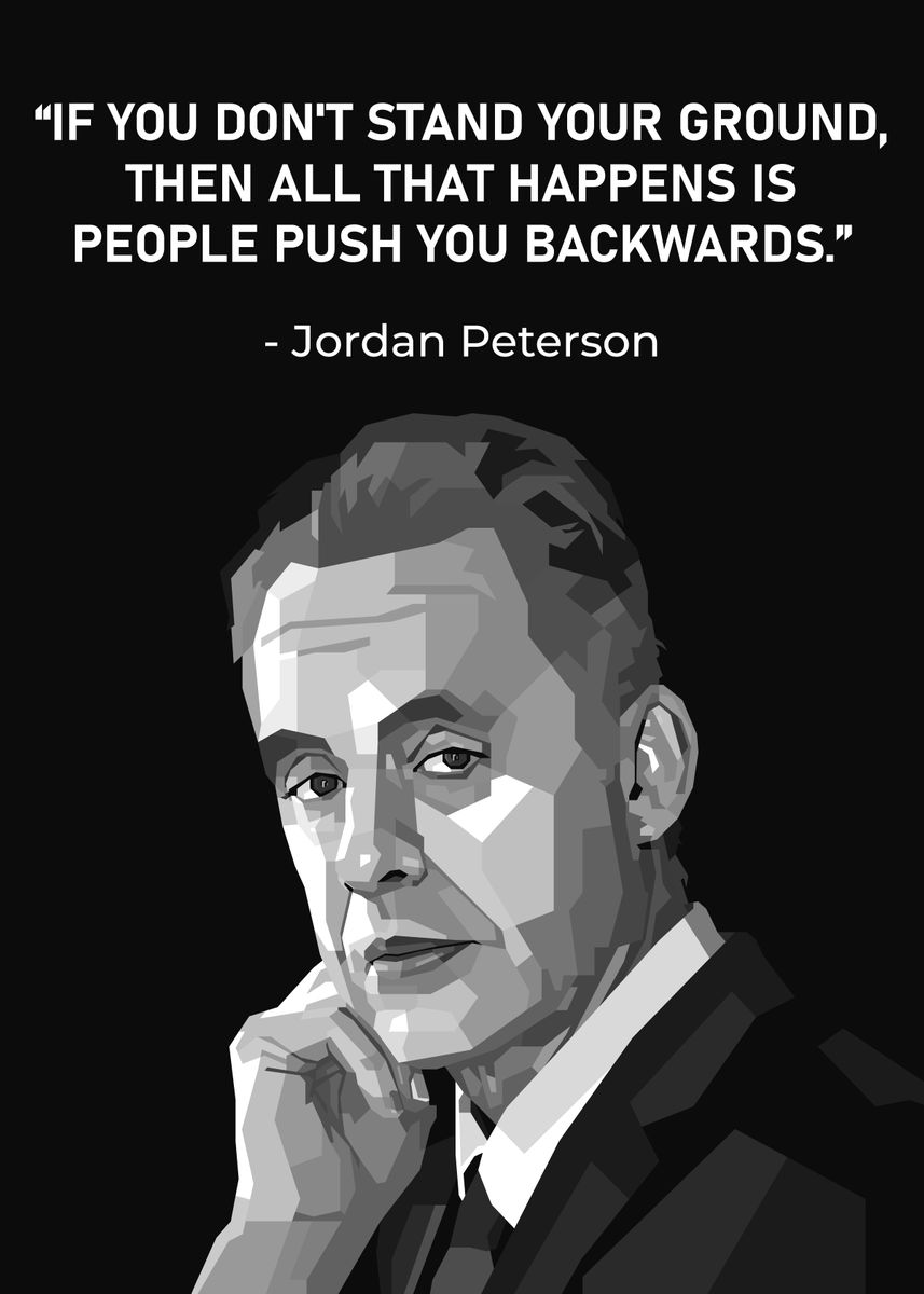 'Jordan Peterson Quotes' Poster, picture, metal print, paint by Amila ...