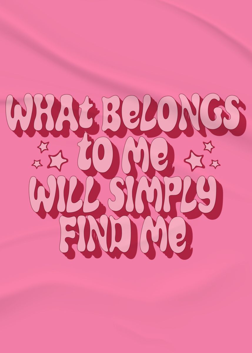 'It will simply find me' Poster, picture, metal print, paint by ...