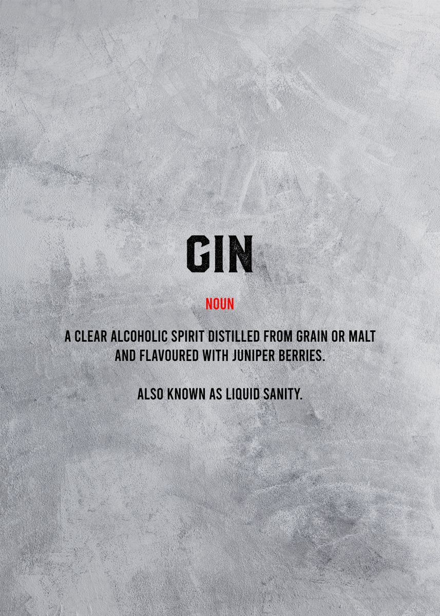 'gin' Poster, picture, metal print, paint by Bestselling Displate ...