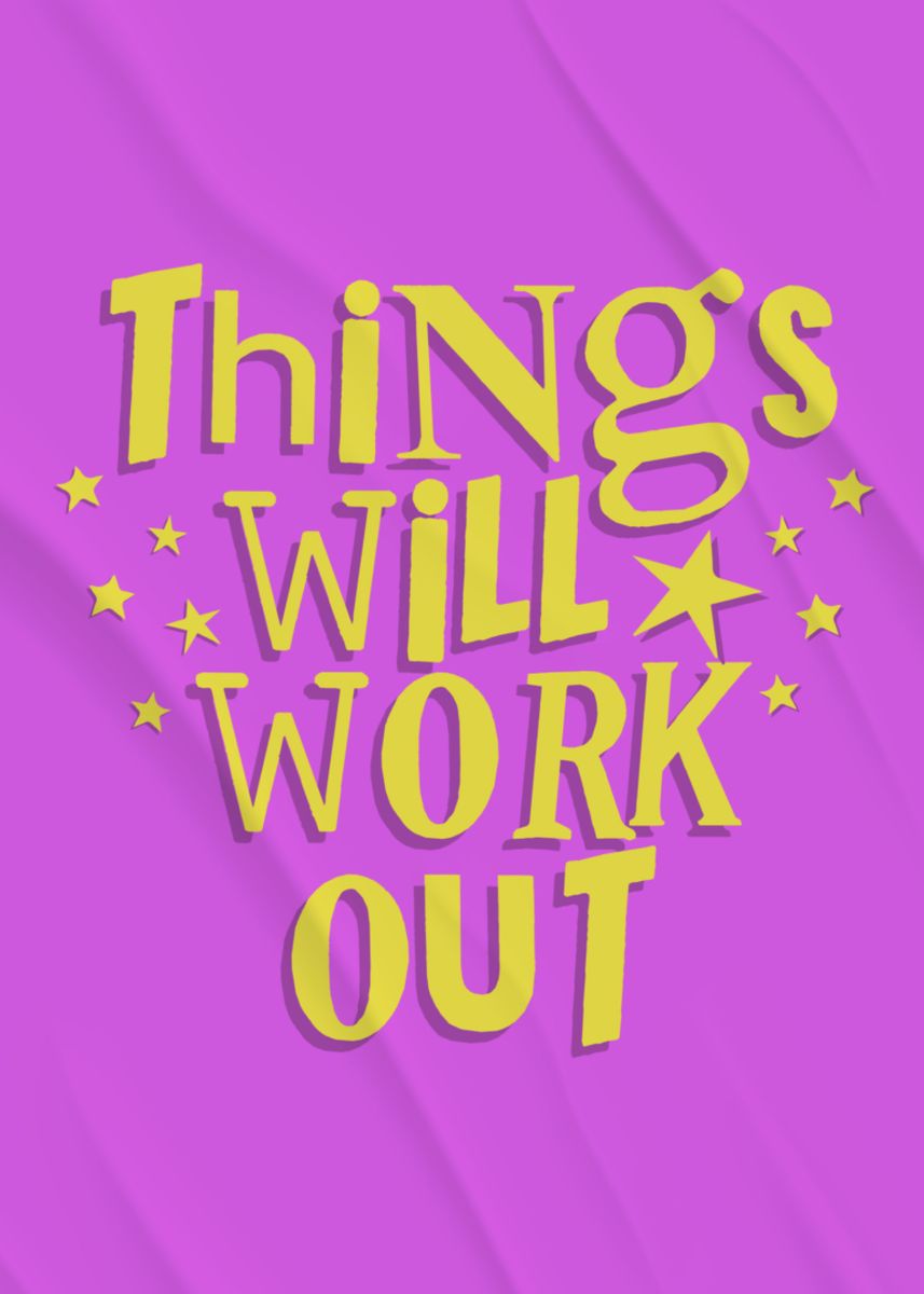 'Things will work out cute' Poster, picture, metal print, paint by ...