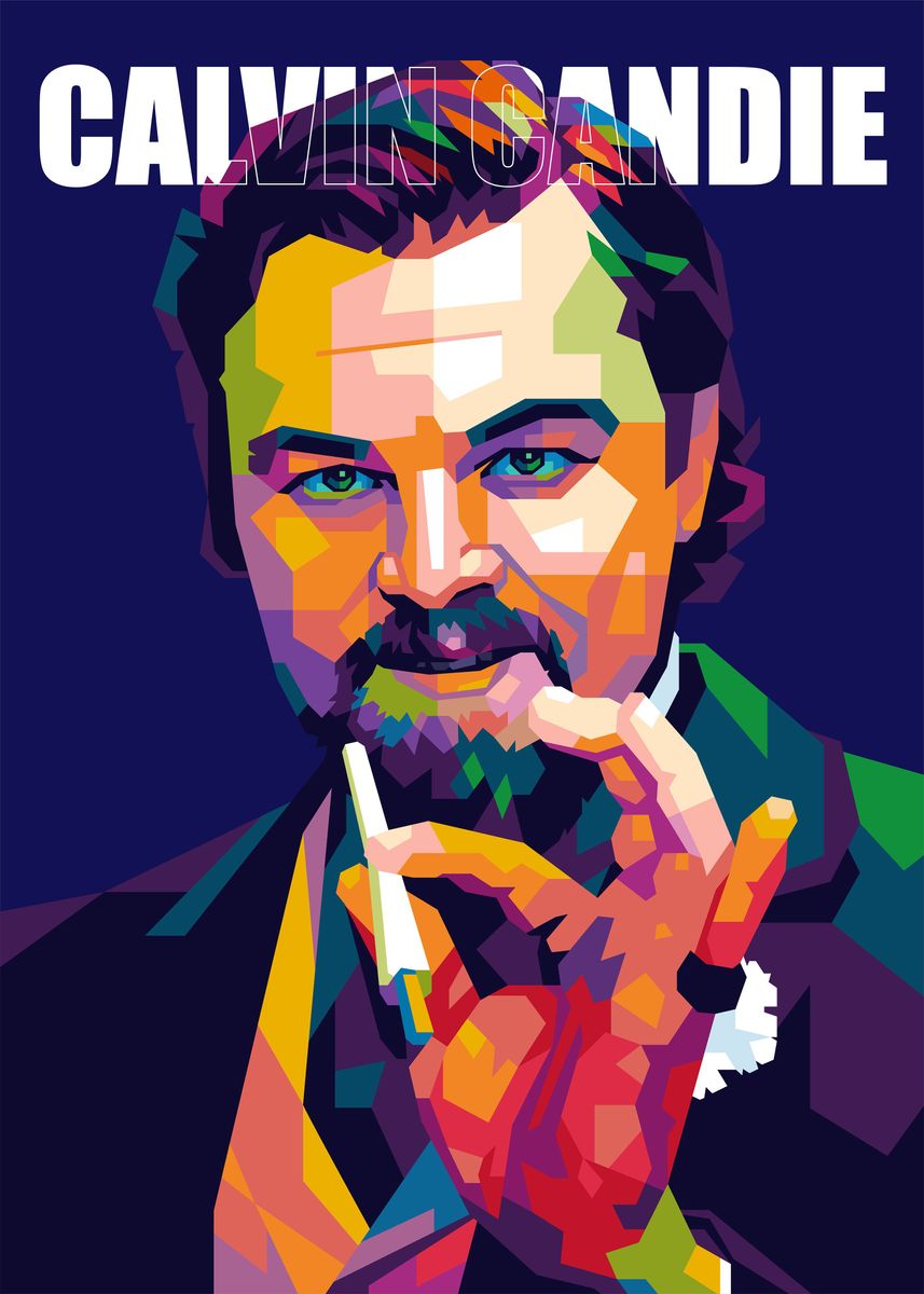 'Calvin Candie Django' Poster, picture, metal print, paint by Ananda ...