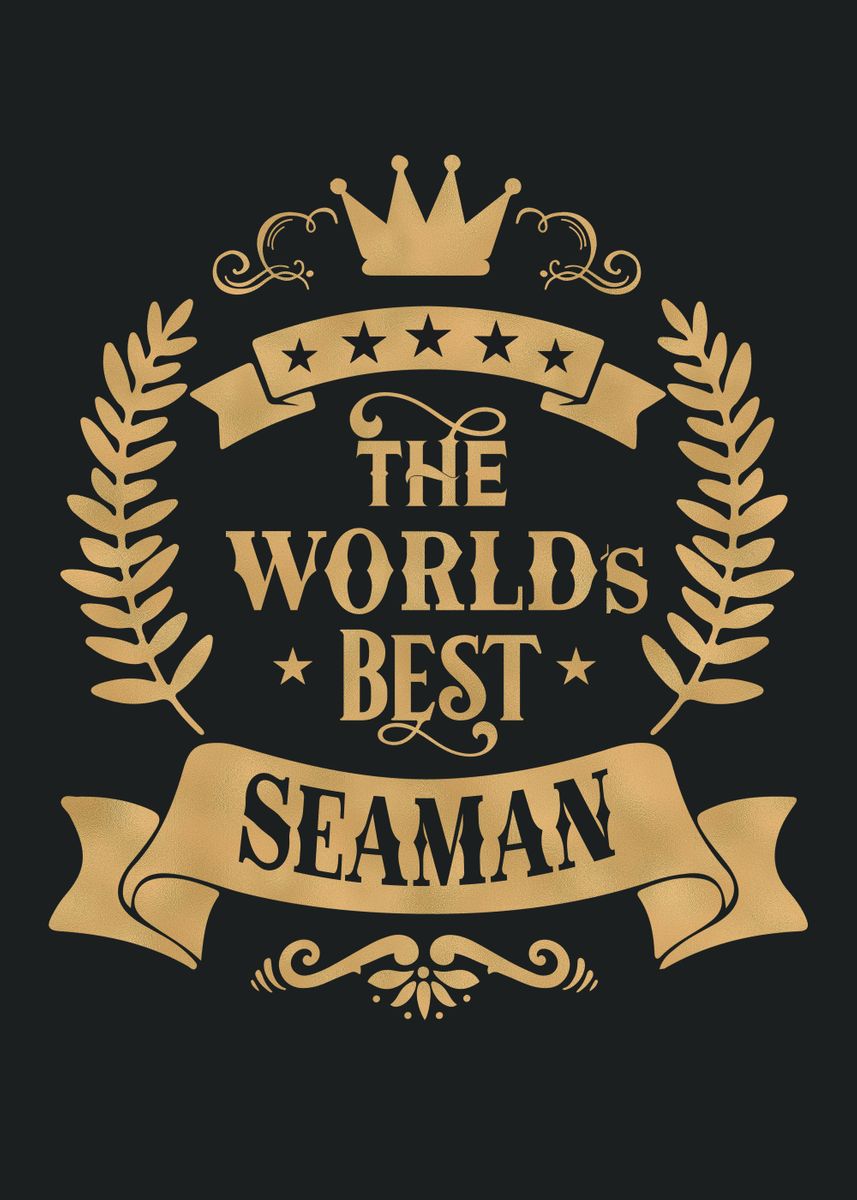 'World Best Seaman' Poster by XandYart | Displate