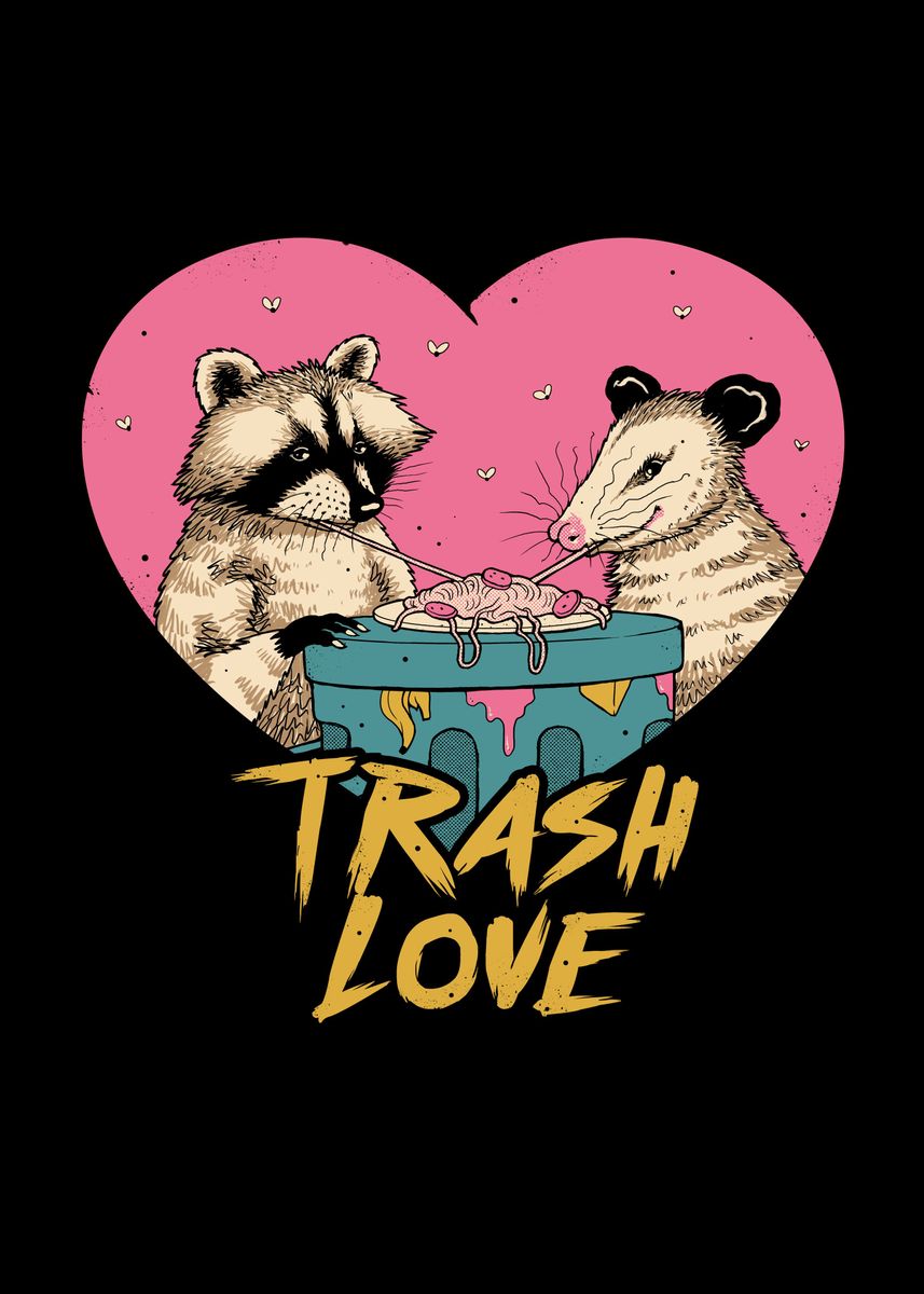 'Trash Love' Poster, picture, metal print, paint by vp trinidad | Displate