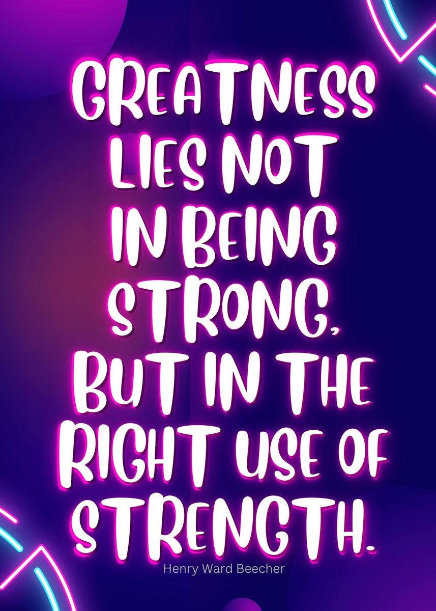 'greatness quote' Poster, picture, metal print, paint by Mohamed ...