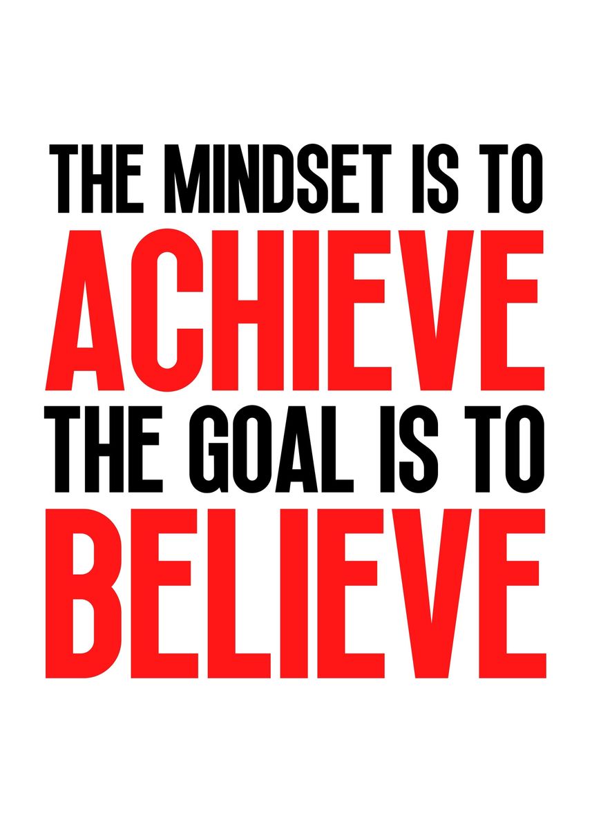 'Believe and Achieve' Poster, picture, metal print, paint by Nae | Displate