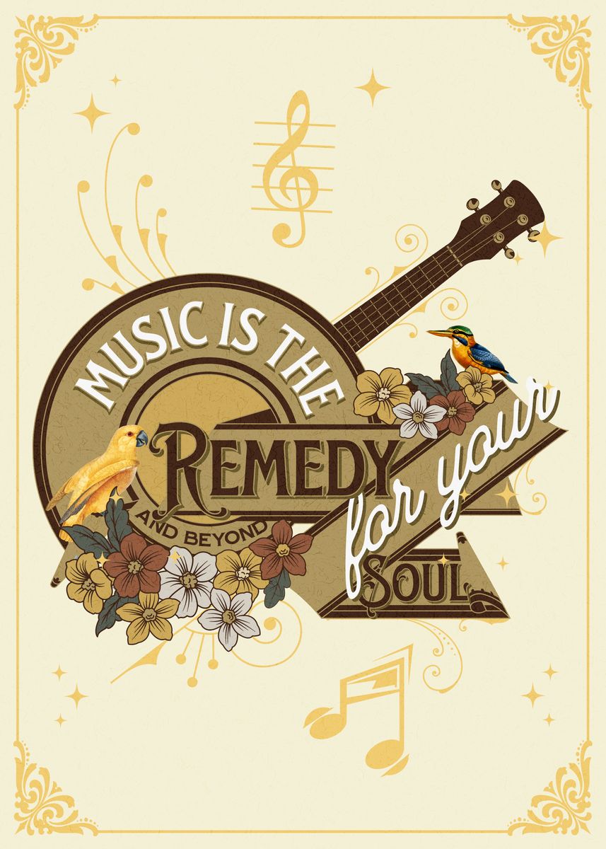 'MUSIC IS THE REMEDY' Poster by du giang | Displate