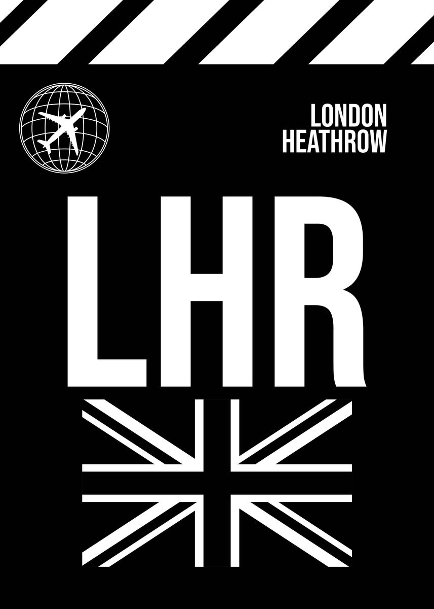 'LHR LONDON HEATHROW' Poster, picture, metal print, paint by Atomic ...