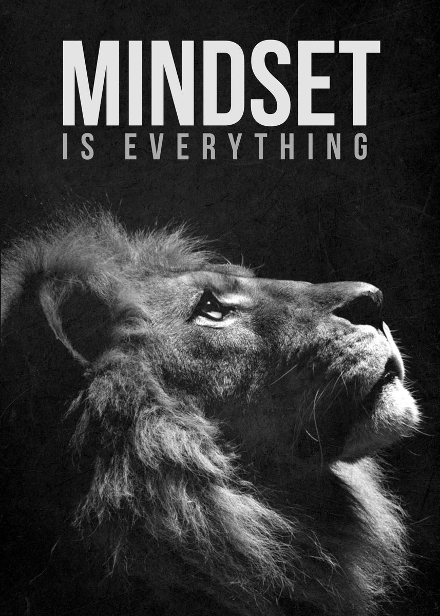 'Mindset Is Everything' Poster, picture, metal print, paint by Anime ...