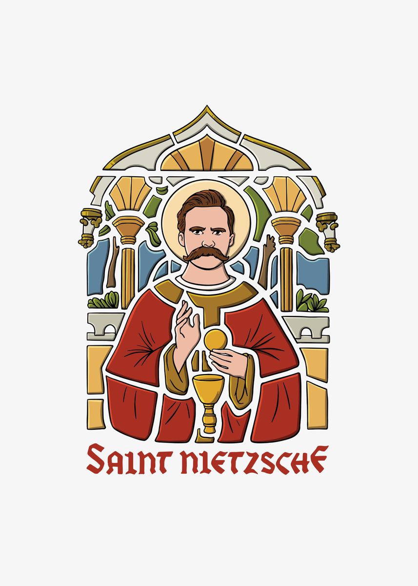 'Saint Nietzsche Philosophy' Poster, picture, metal print, paint by ...