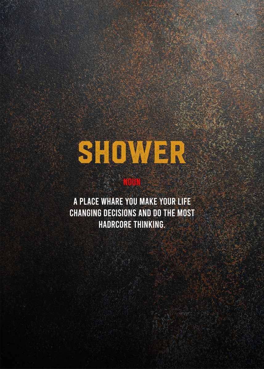 'shower' Poster, picture, metal print, paint by Greatest of all time ...