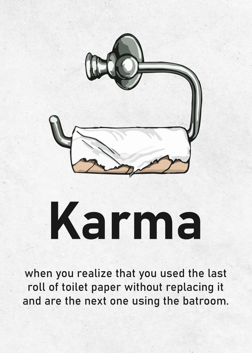 'Bathroom Karma' Poster, picture, metal print, paint by Wall Art | Displate