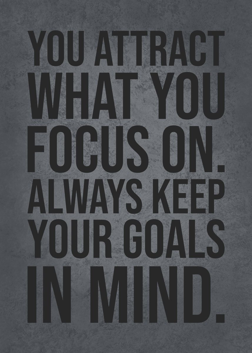 'Keep Your Goals In Mind' Poster, picture, metal print, paint by CHAN ...