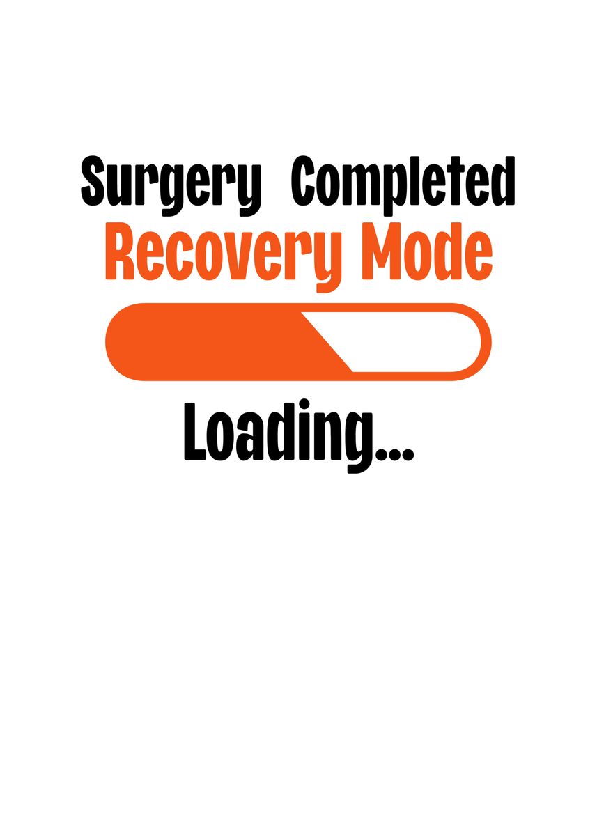 'Surgery Completed Recovery' Poster, picture, metal print, paint by ...