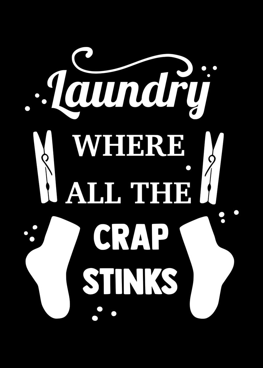 'Crap stinks' Poster, picture, metal print, paint by Juliana RW | Displate