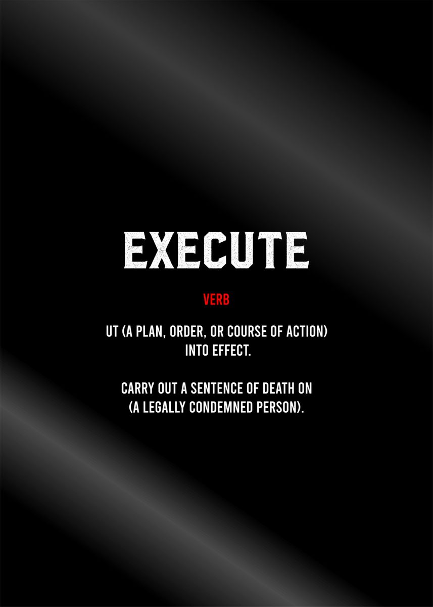 'execute' Poster, picture, metal print, paint by Bestselling Displate ...