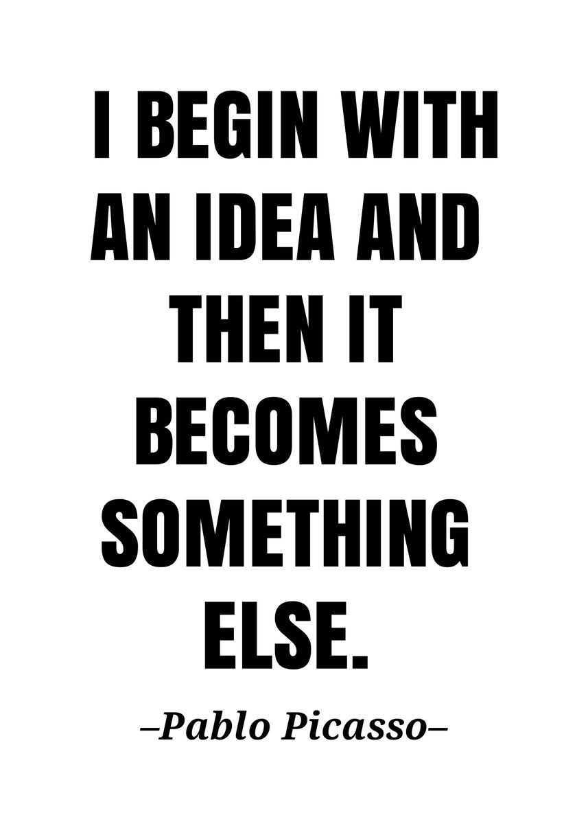 'Pablo Picasso quote' Poster by Gembull Art | Displate