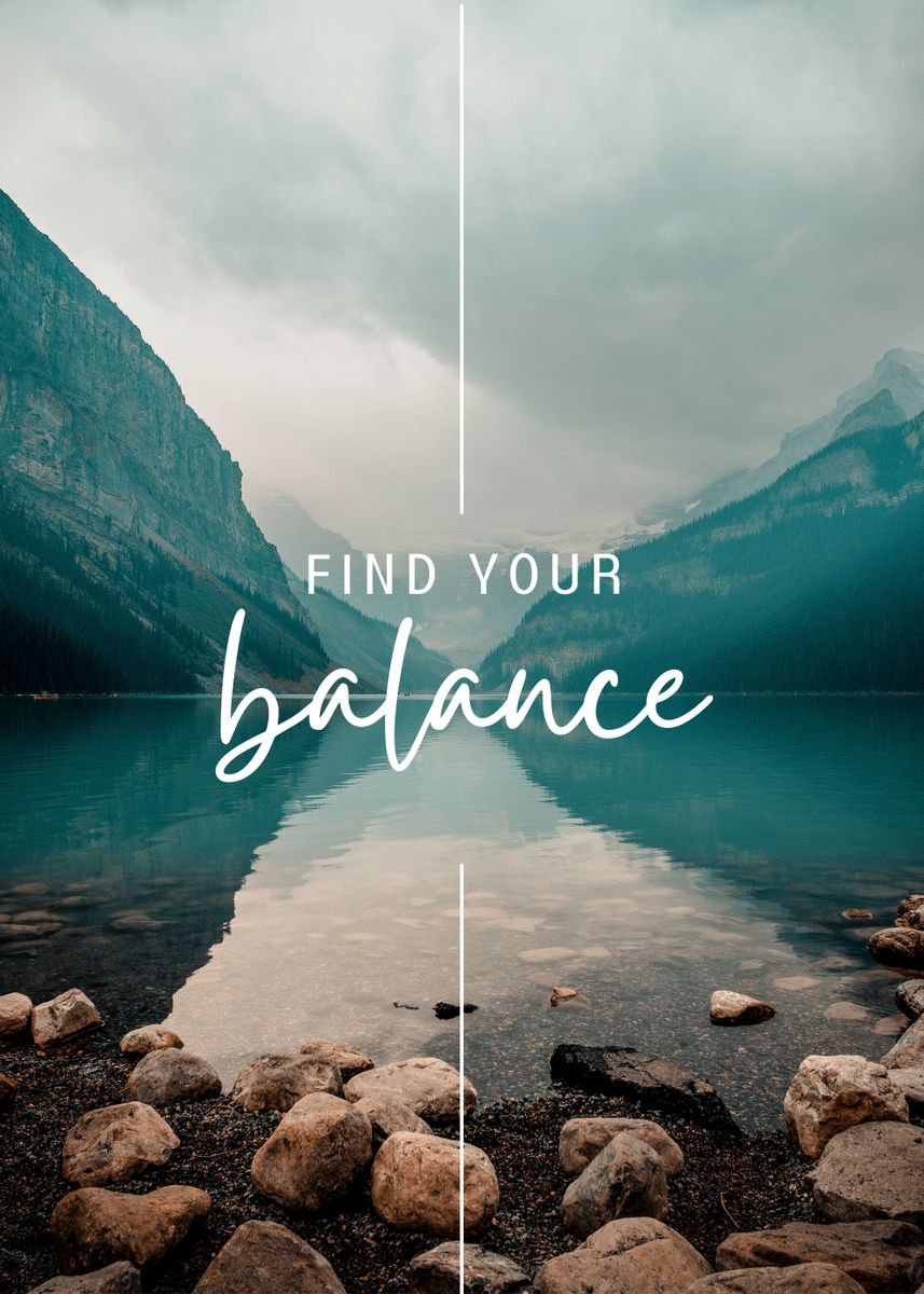 'Find Your Balance' Poster, picture, metal print, paint by Wyld Tribe ...