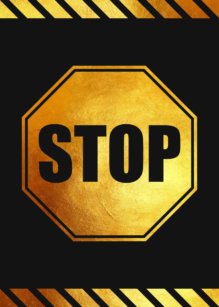 'Stop V1' Poster, picture, metal print, paint by artisticdesign 1903 ...