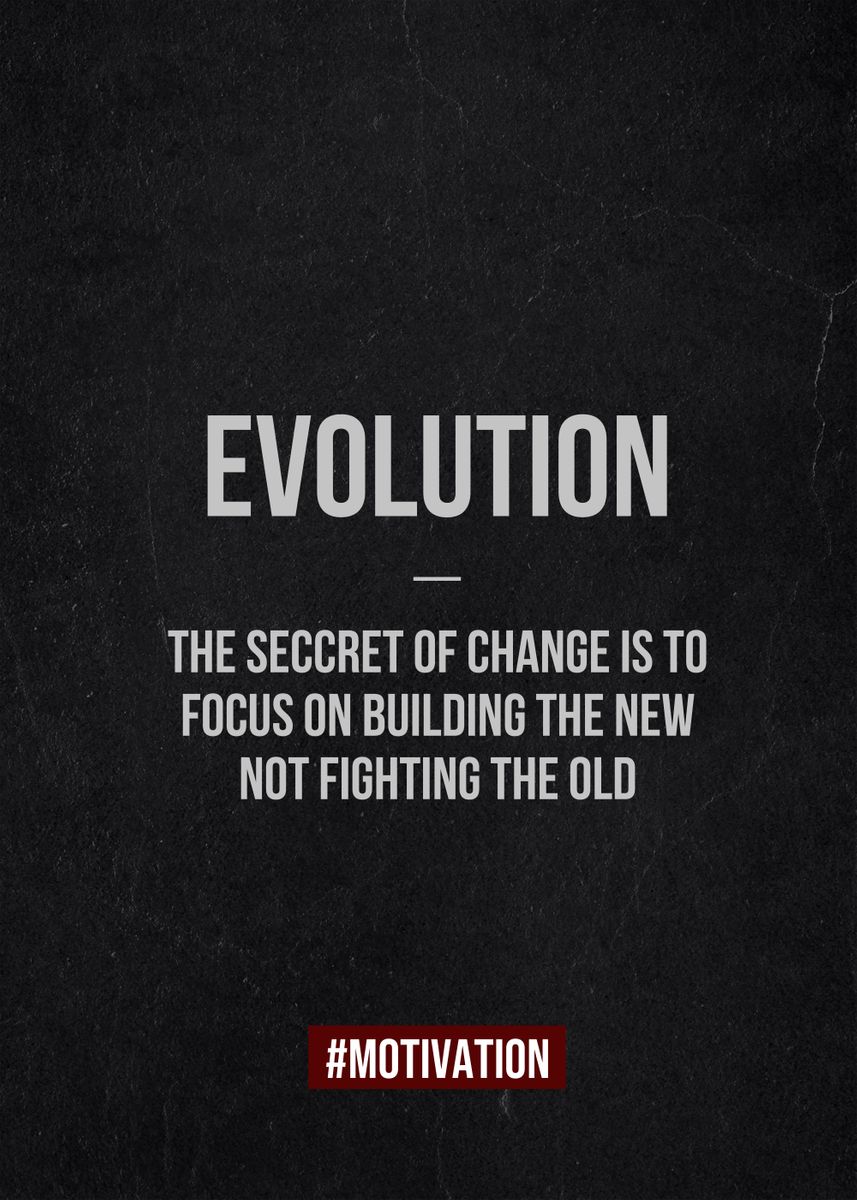 'evolution motivational' Poster, picture, metal print, paint by ...
