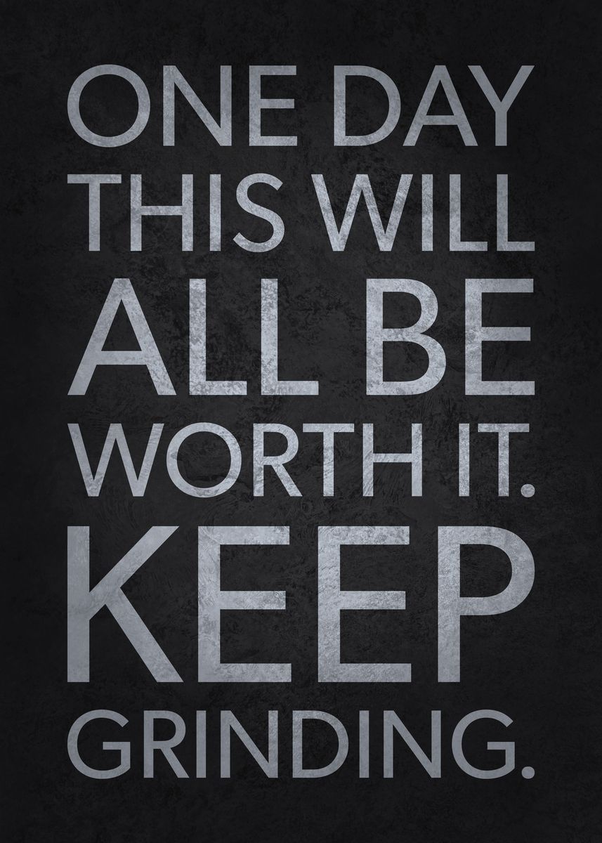 'Keep Grinding' Poster, picture, metal print, paint by CHAN | Displate