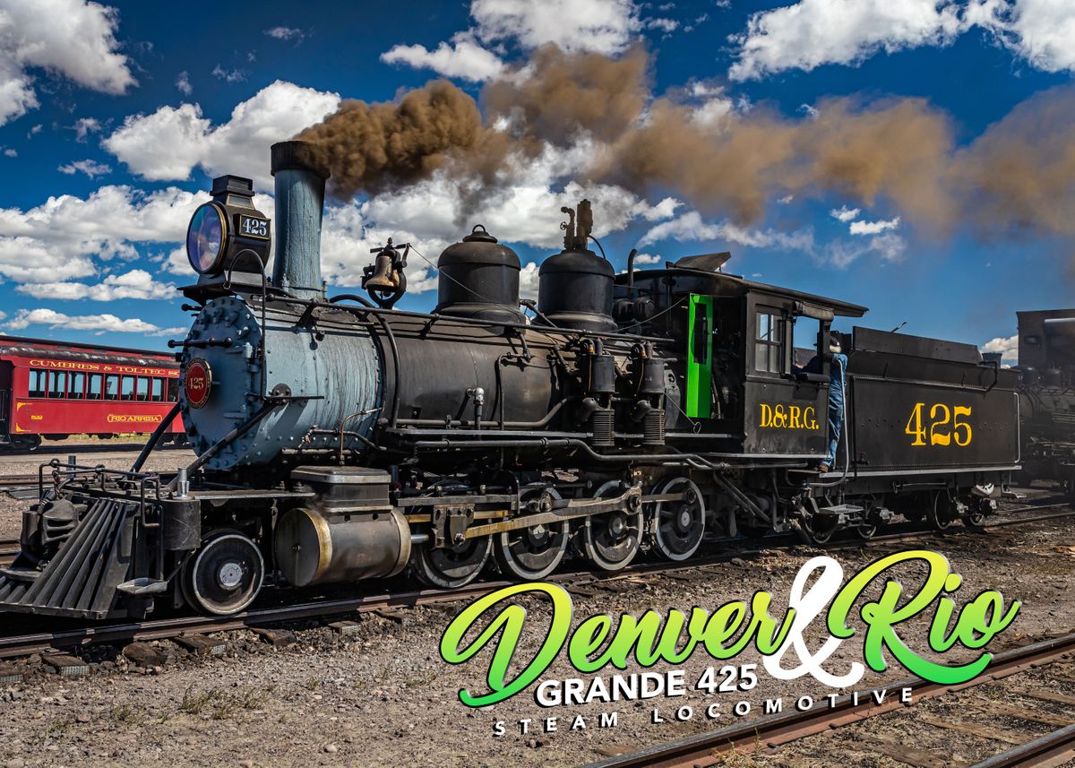 'Denver and Rio Grande 425' Poster by Gestalt Imagery | Displate