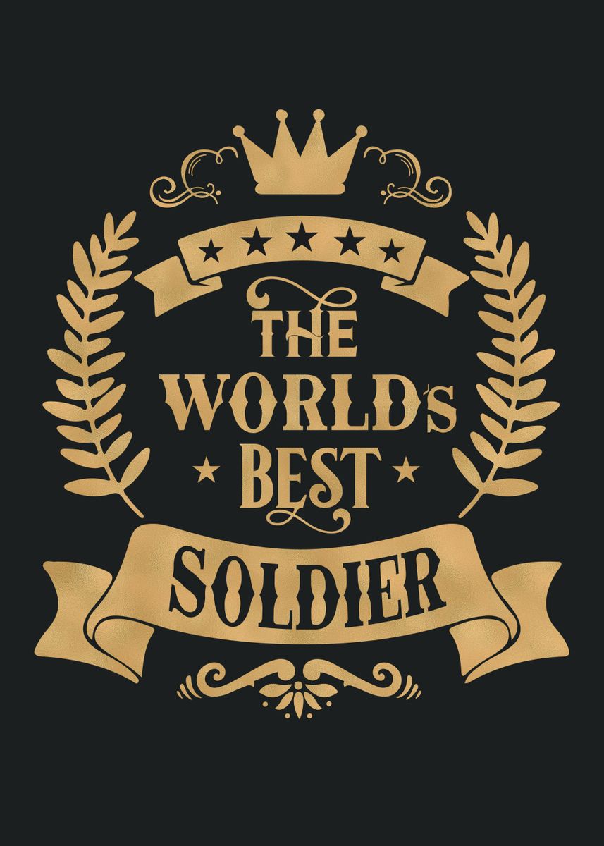 'World Best Soldier' Poster by XandYart | Displate