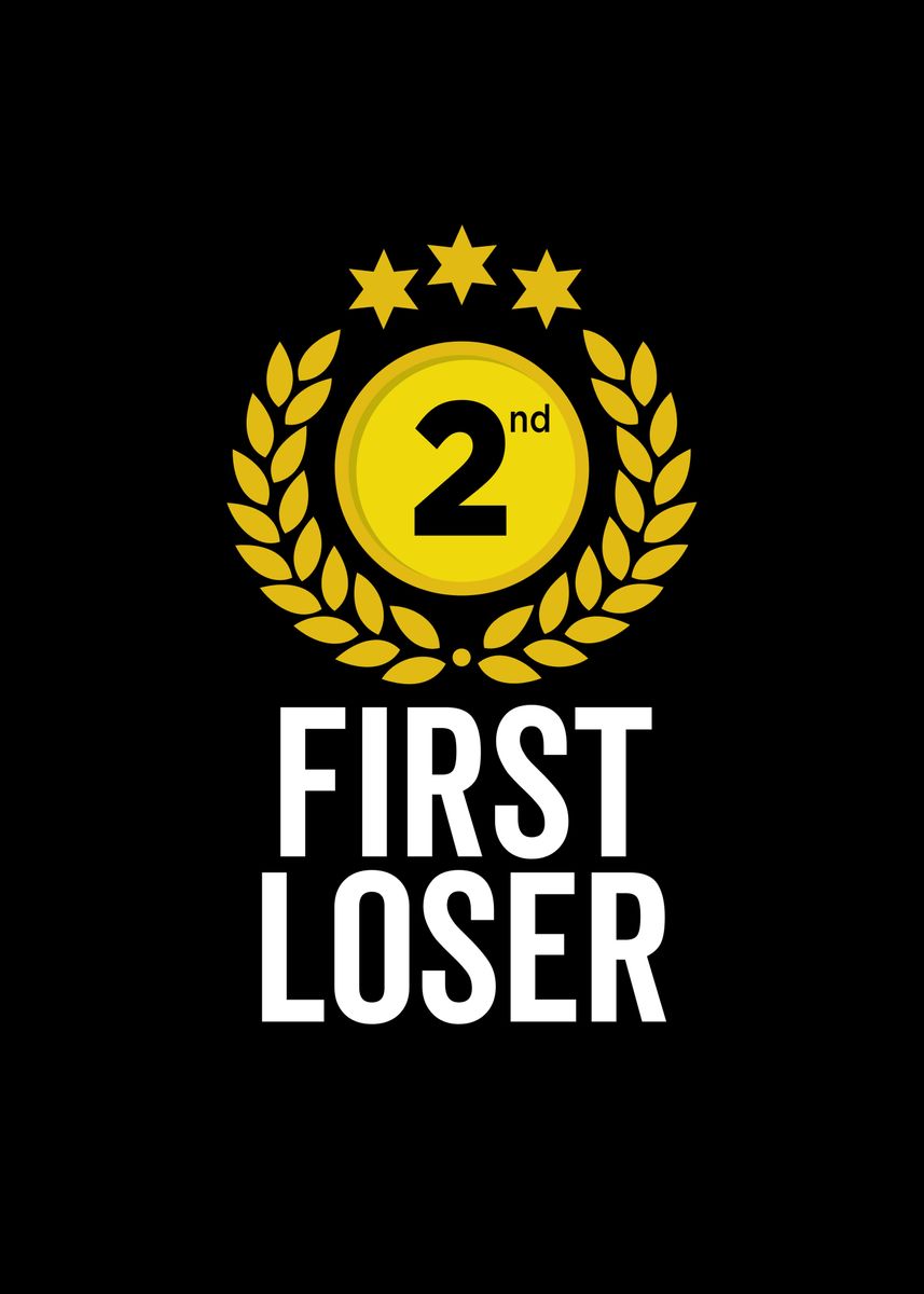 'First Loser' Poster, picture, metal print, paint by Francois Ringuette ...