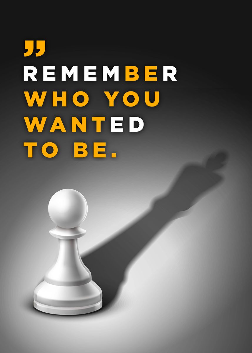 'Pawn Quotes Motivationall' Poster, picture, metal print, paint by ...